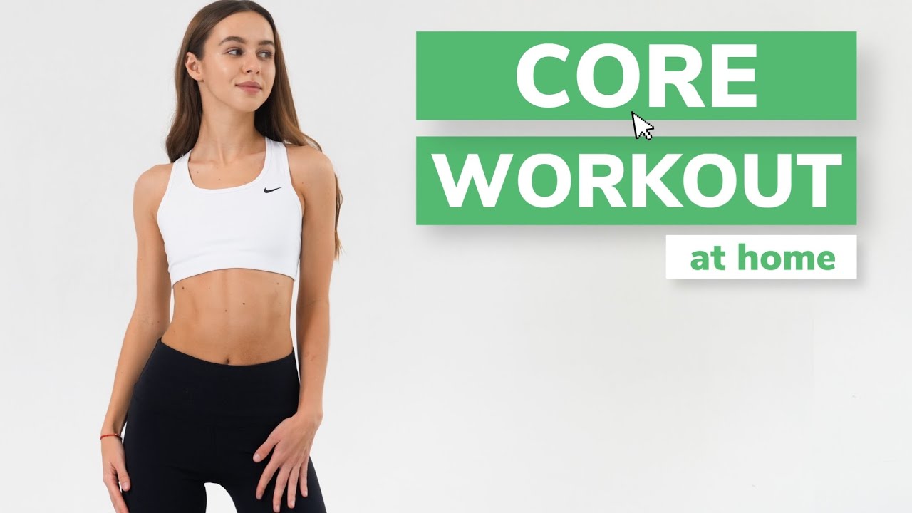 Core Workout: to Increase the Strength. Easy to follow and effective ...
