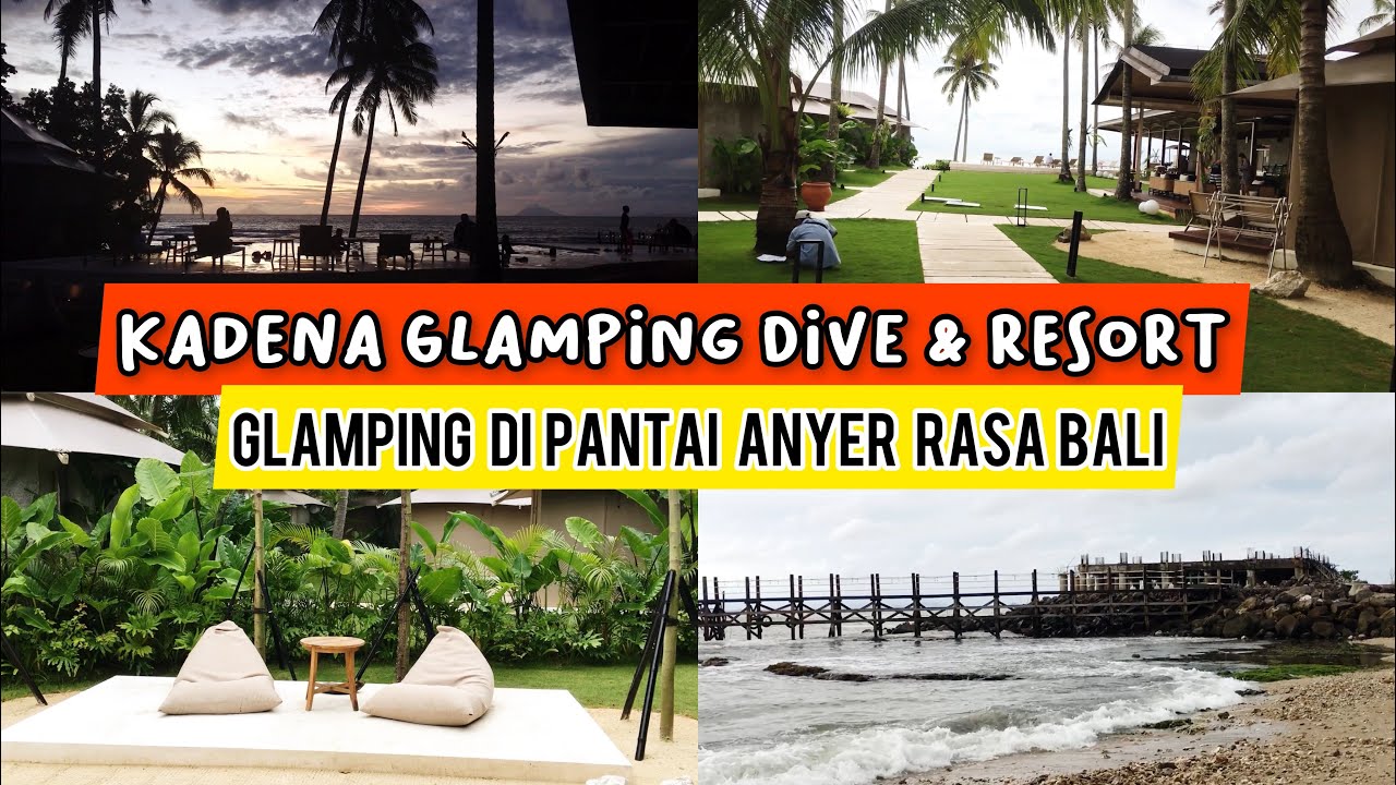 Glamping di Pinggir Pantai | Kadena Glamping Dive & Resort | Anyer rasa Bali - YouTube
