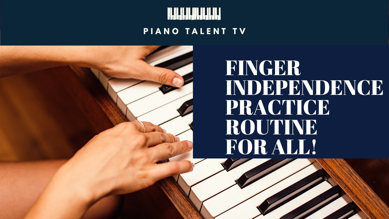 Practice routine for Finger Independence! BEGINNER, INTERMEDIATE ...