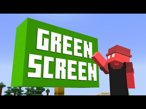 How To Make Minecraft Green Screens