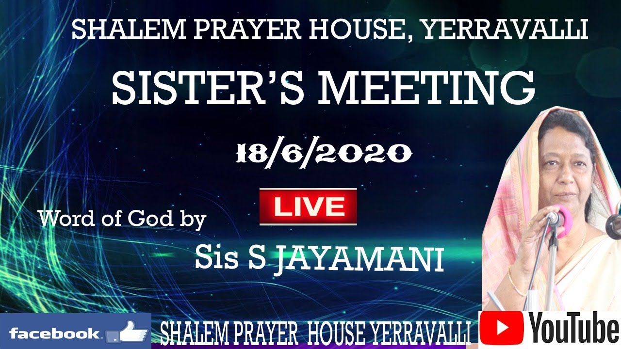 #SISTERS MEETING 18/6/2020#Live || #Sis S JAYAMANI JOHNSON || #shalem ...