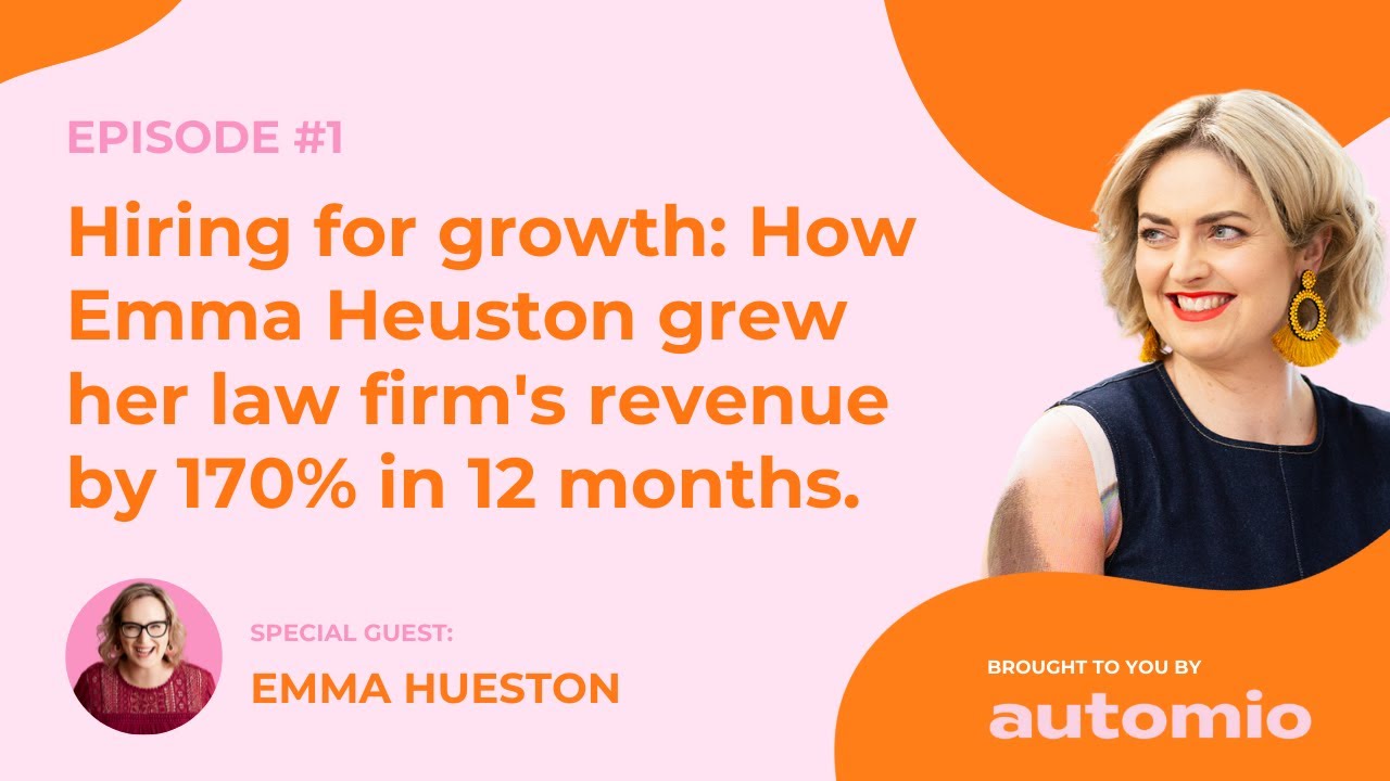 Hiring For Growth: How Emma Heuston Grew Her Law Firm’s Revenue By 170% ...