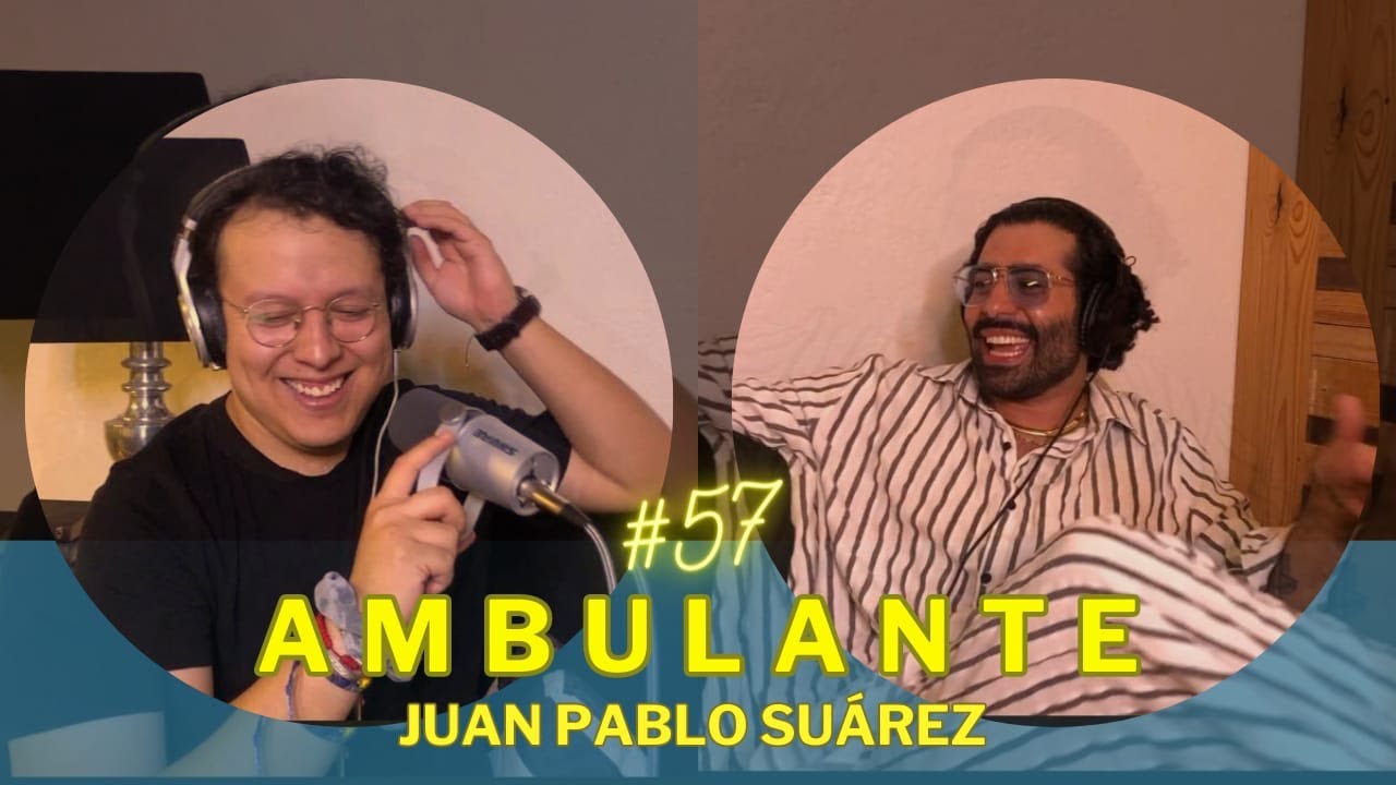 Ambulante#57 Juan Pablo Suarez. - YouTube
