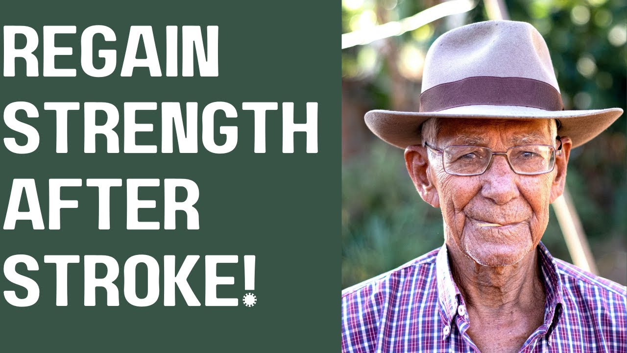 Regain Strength After Stroke YouTube