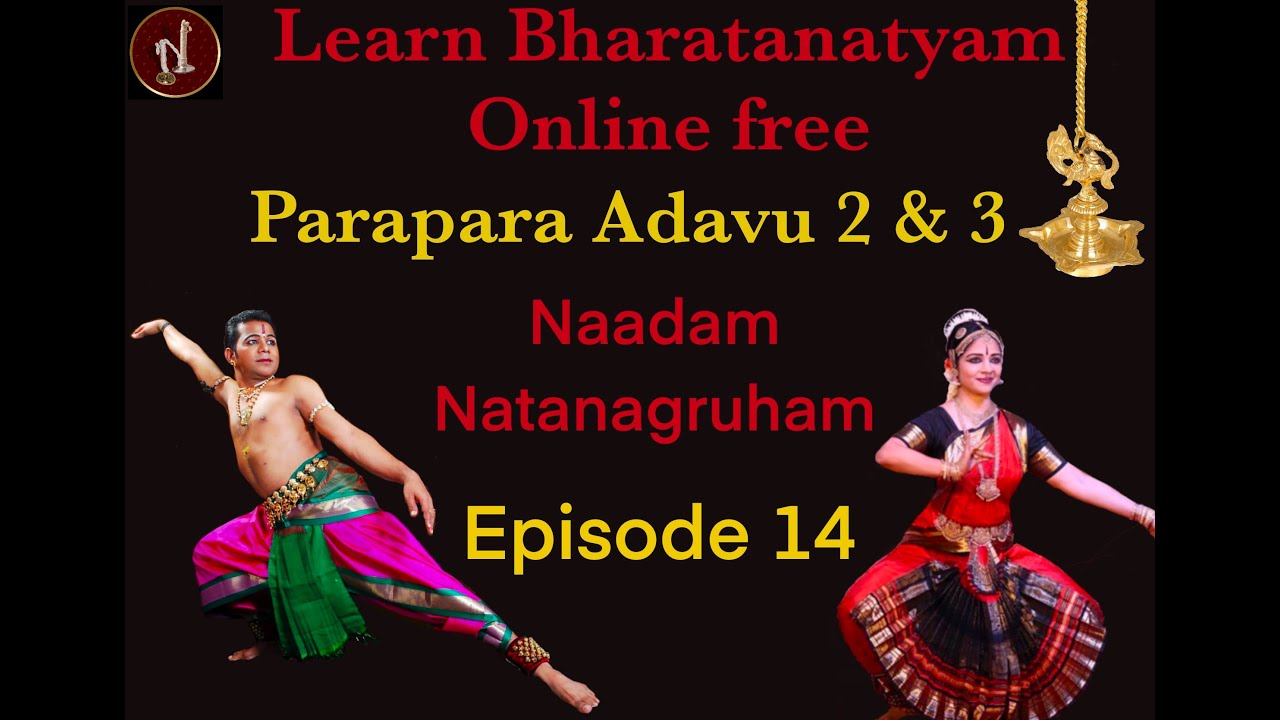 EPISODE 14 - Parapara Adavu, Ta tai tai tam adavu, Pakka adavu, Vishru ...