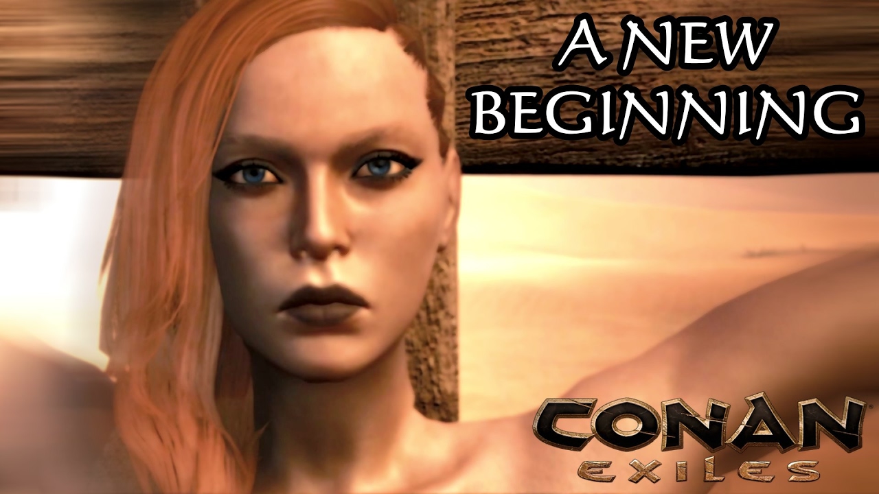 A New Beginning! | CONAN EXILES First Gameplay - YouTube