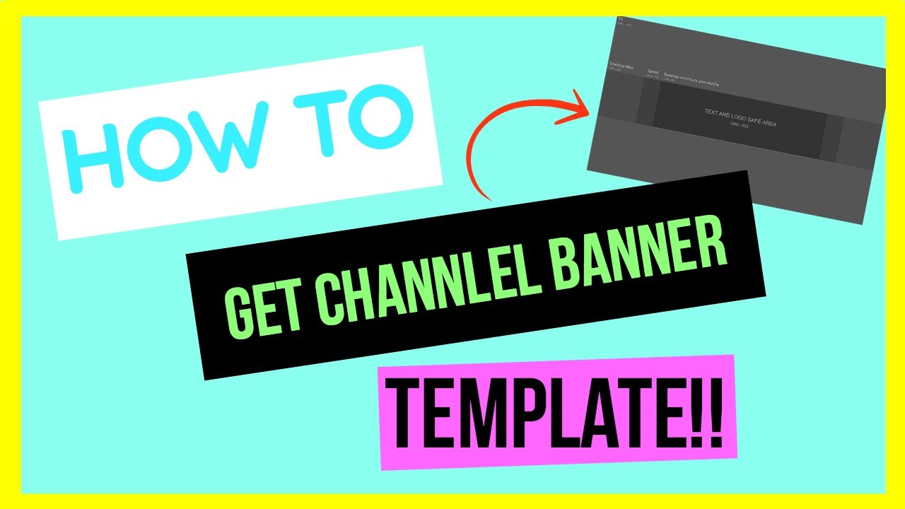 HOW TO : GET CHANNEL BANNER TEMPLATE - YouTube