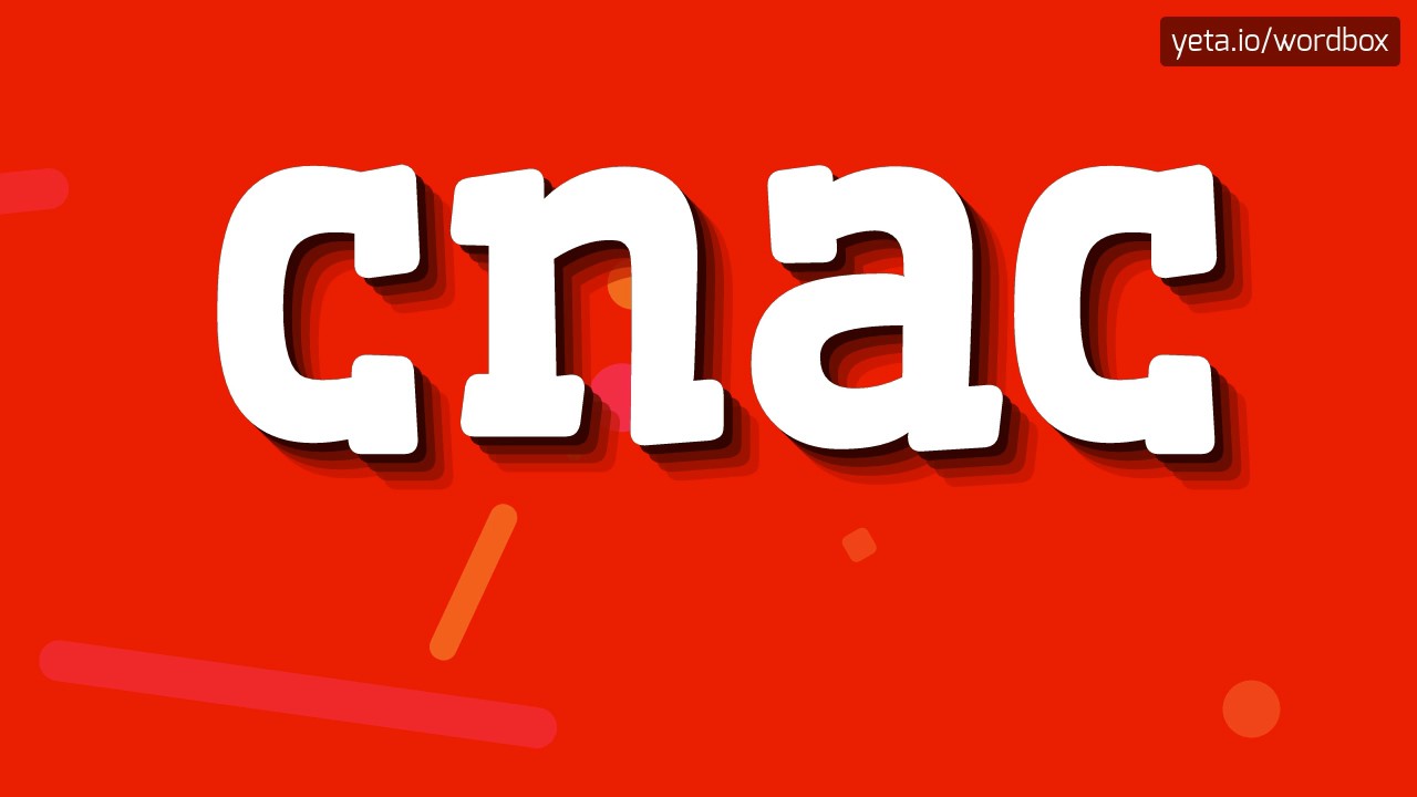 HOW TO SAY CNAC? #cnac - YouTube