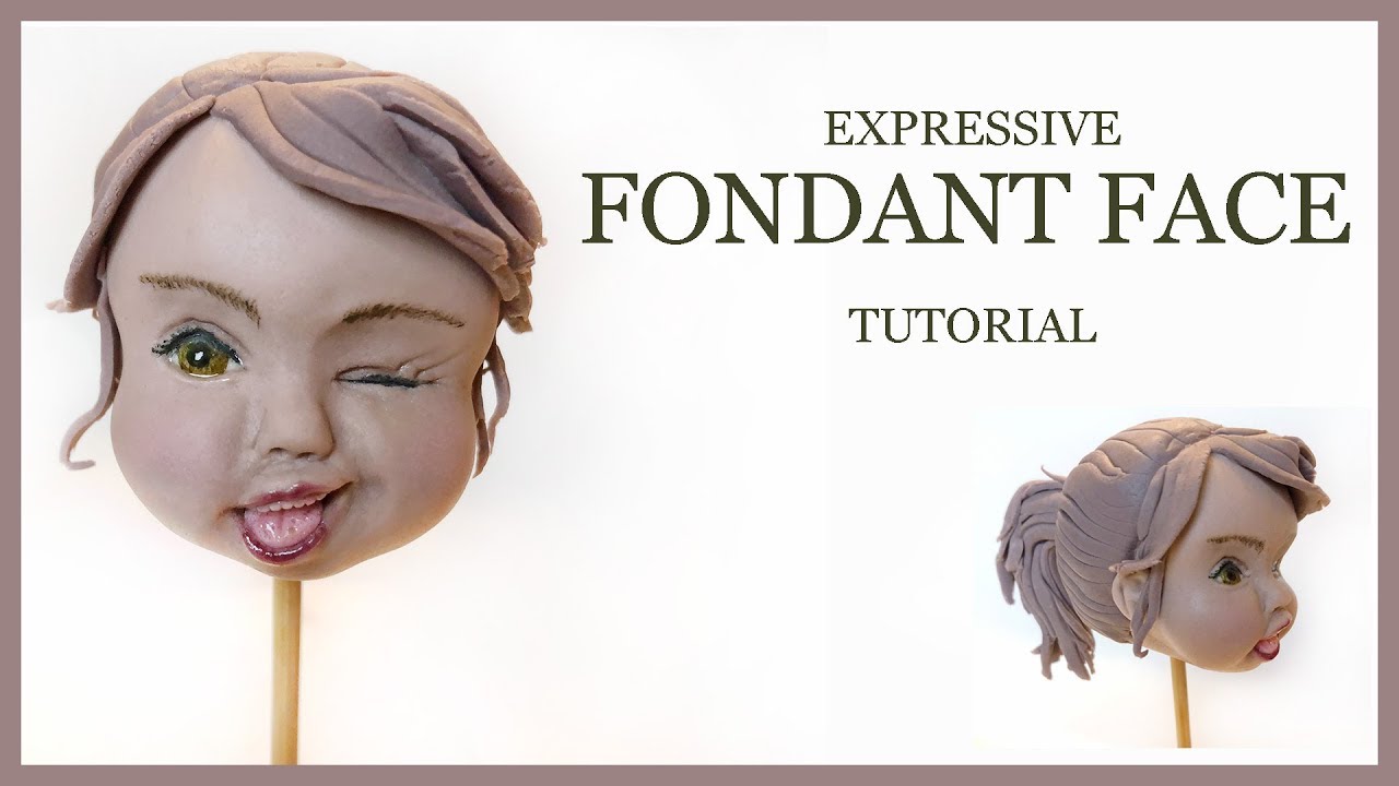 How to Make a FONDANT FACE TUTORIAL - Expressive : Winking Girl in Long ...