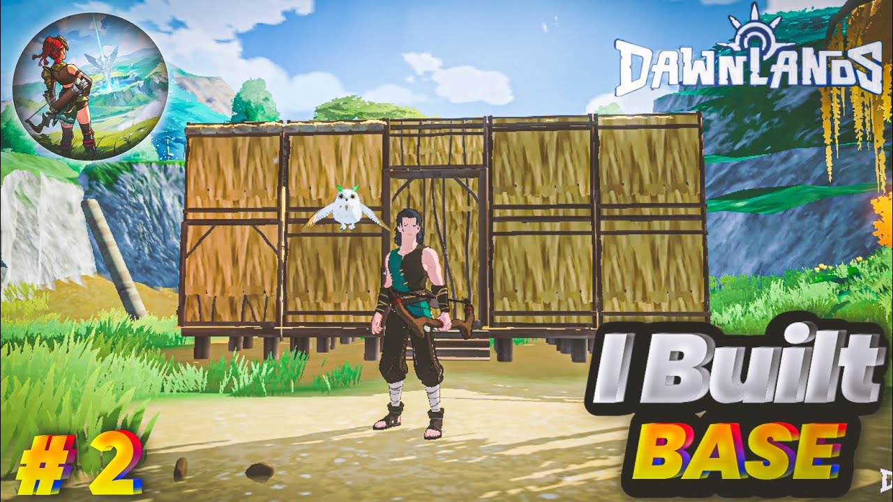 I Creat A Base In Dawnlands ! Dawnlands Gameplay । X Gamerzz । #2 - YouTube