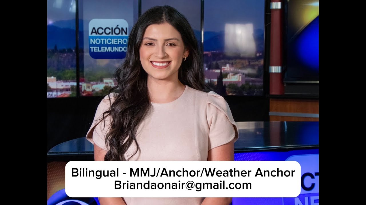 Spanish - MMJ/Anchor/Weather Anchor Brianda Lemus-Ceballos 2024 Reel ...