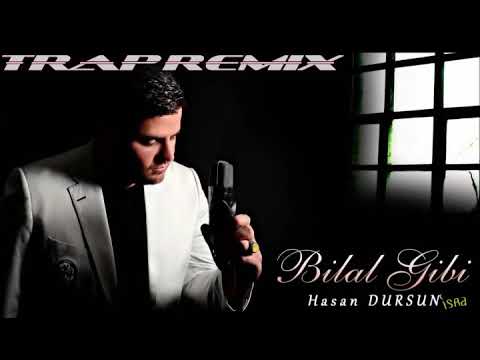 Trap Remix[Hasan Dursun~Bilal]