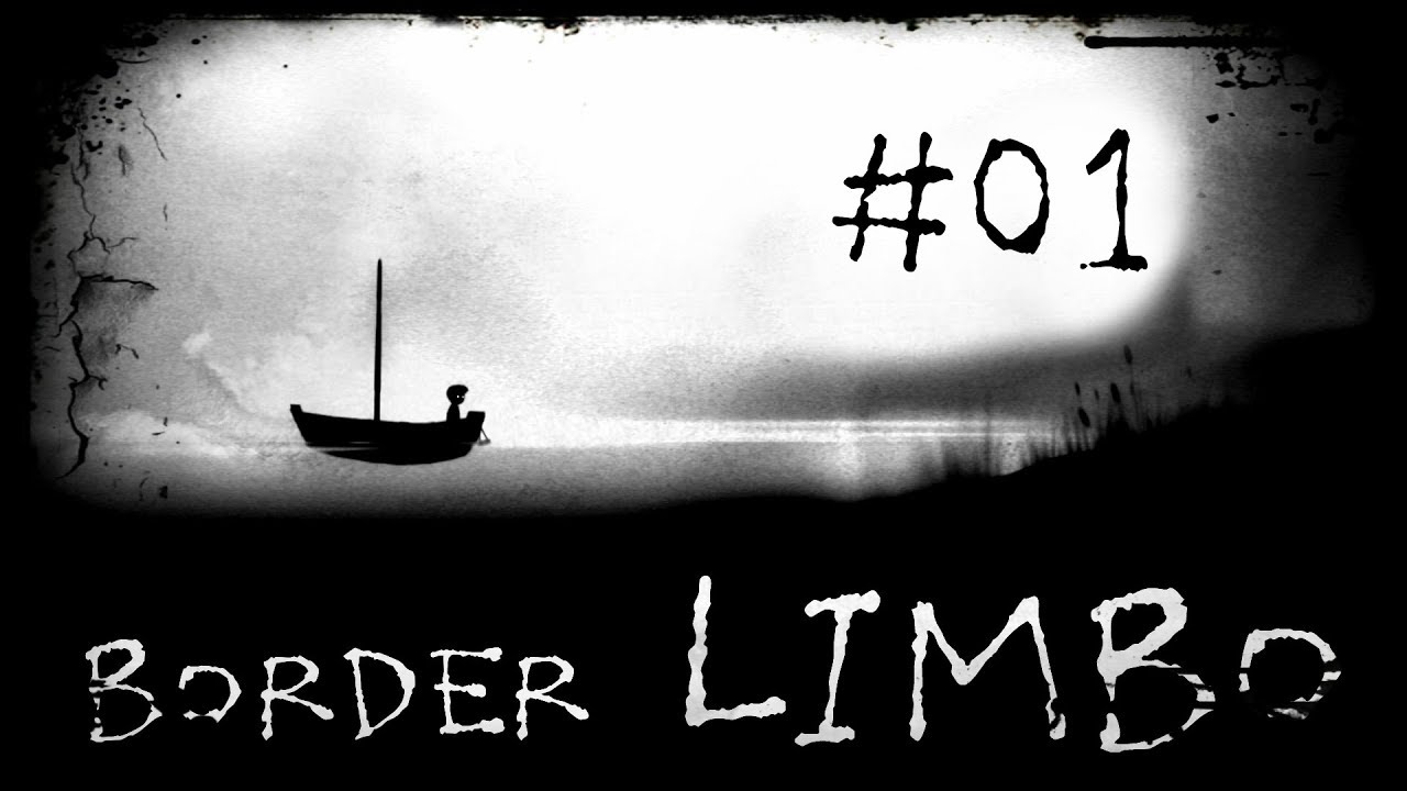 Border - Limbo #01 - YouTube