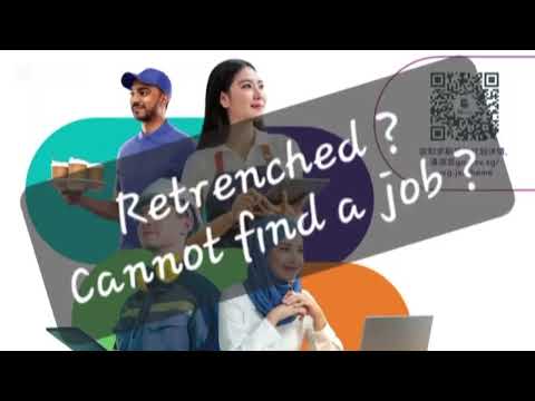 Retrenched ? Cannot find a job ? 被裁员？找不到工作？ - YouTube