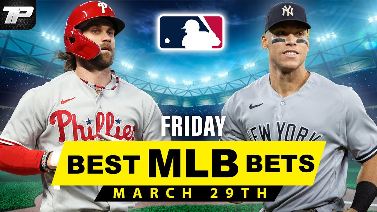 Best MLB Picks, Bets, Parlays & Predictions Today Friday 3/29/24 March ...