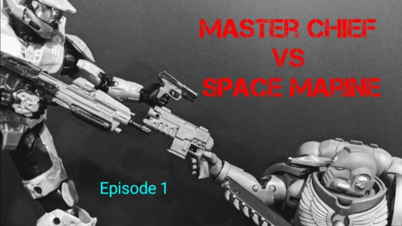Master Chief vs Space Marine - stop motion - episode 1 - YouTube