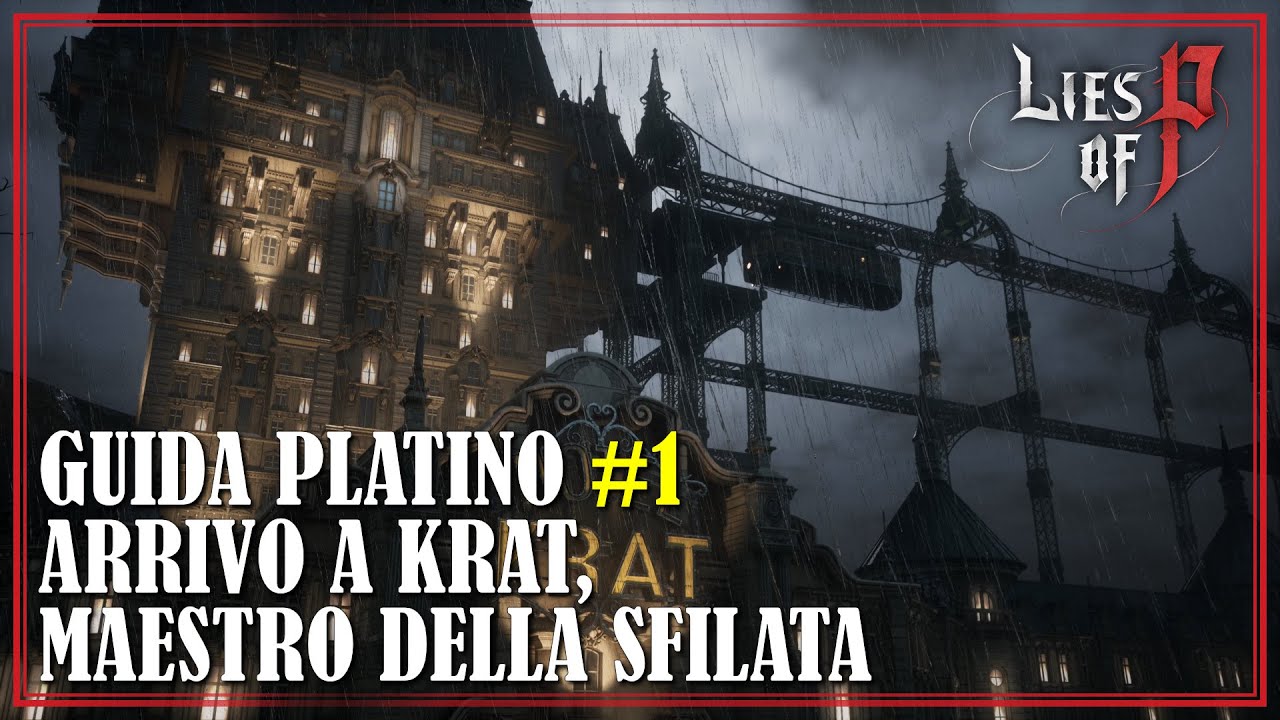 Lies of P Guida Completa al Platino - YouTube