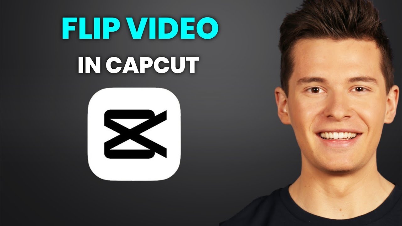 How To Flip Video in CapCut (Step By Step) - YouTube