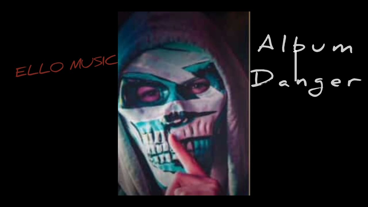 DANGER || ELLO FT RBC || OFFICIAL MUSIC - YouTube