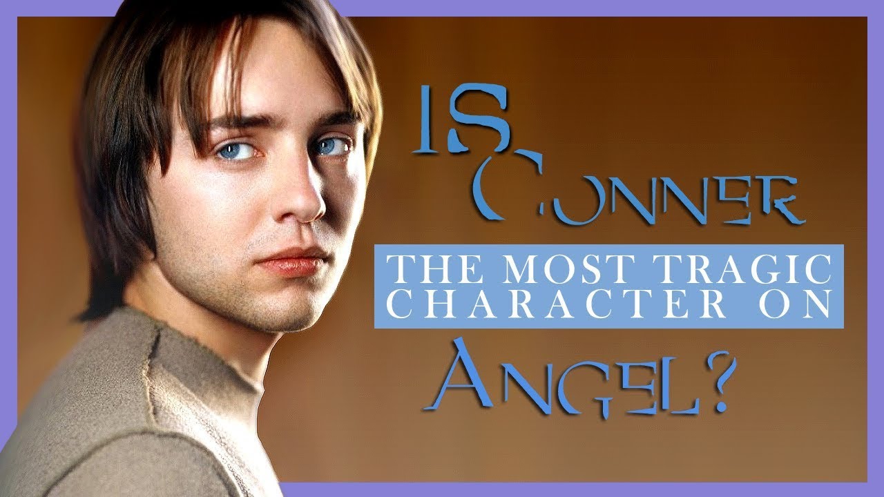 Is Connor The Most Tragic Character On Angel? - YouTube