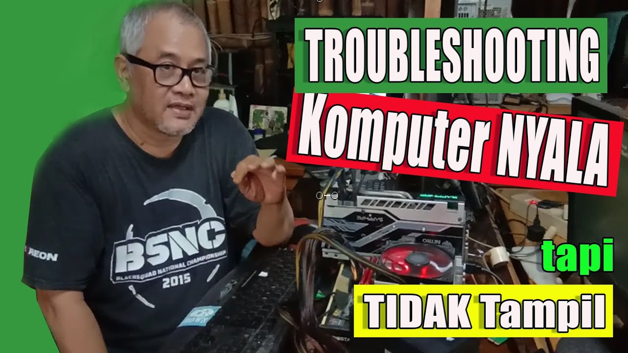 Trobleshooting Komputer Nyala tapi Tidak tampil - YouTube