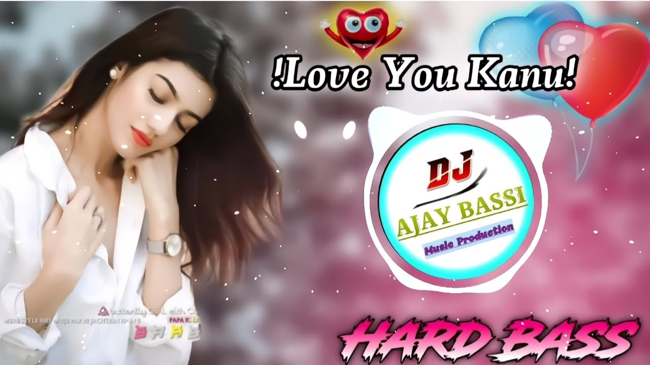 😇कानु जान छी म्हारी😇_kanu jaan chi mhari dj remix song||3d blazil mix ...