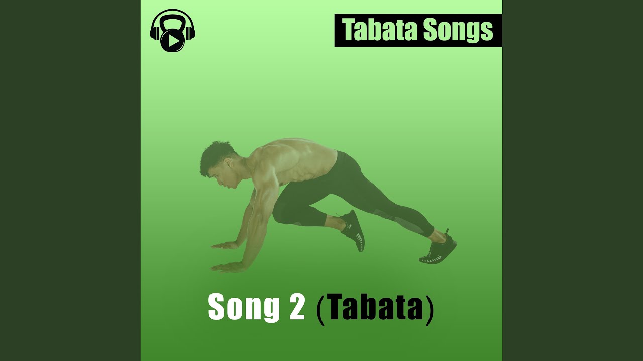 Song 2 (Tabata) - YouTube