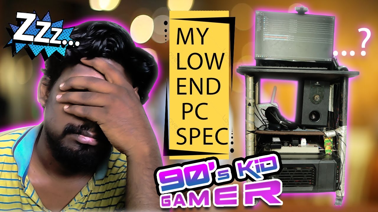 My low end pc specs for gaming ll 90's kid gamer - YouTube