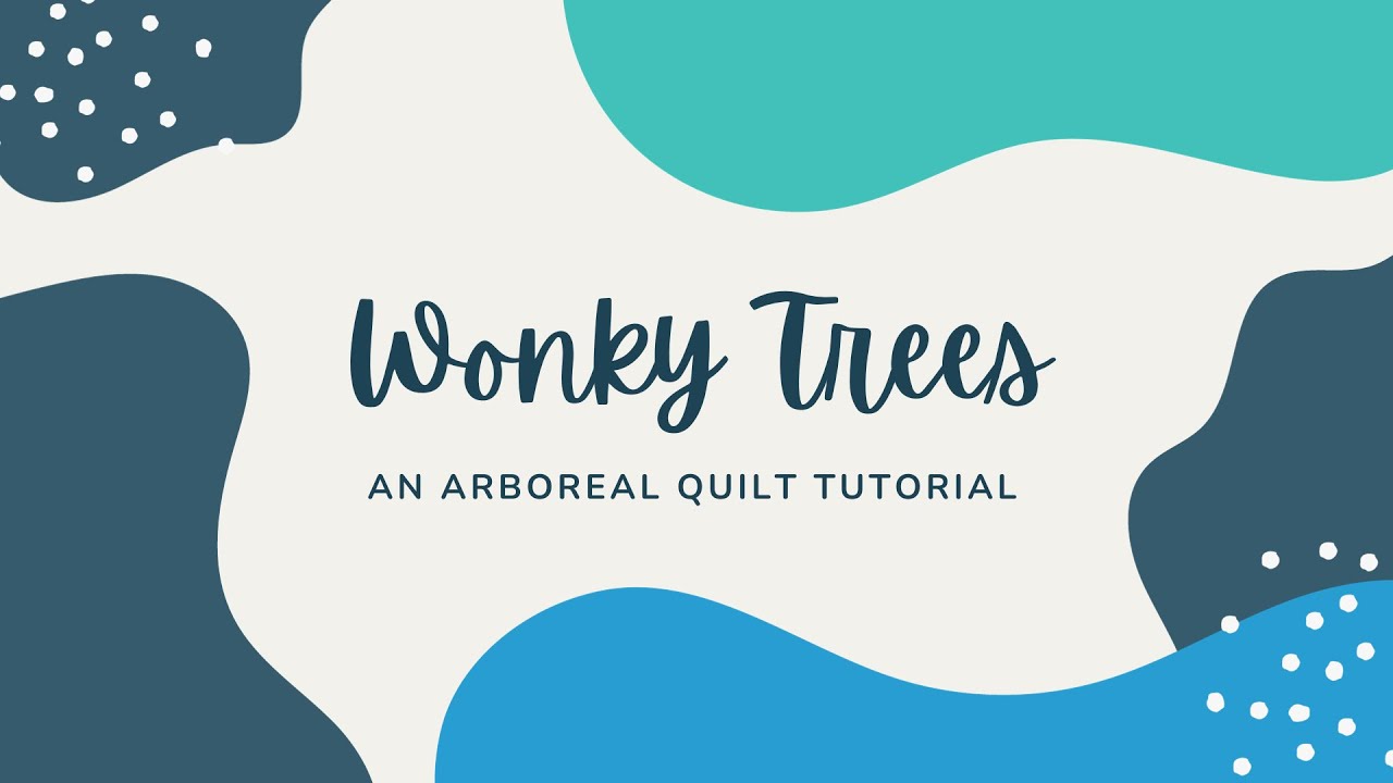 Wonky Tree Arboreal Quilt Pattern Tutorial - YouTube