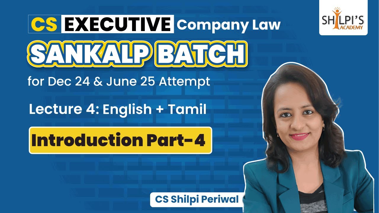 Lec 4 Company Law Introduction Part 4 Cs Executive Sankalp Batch 6692