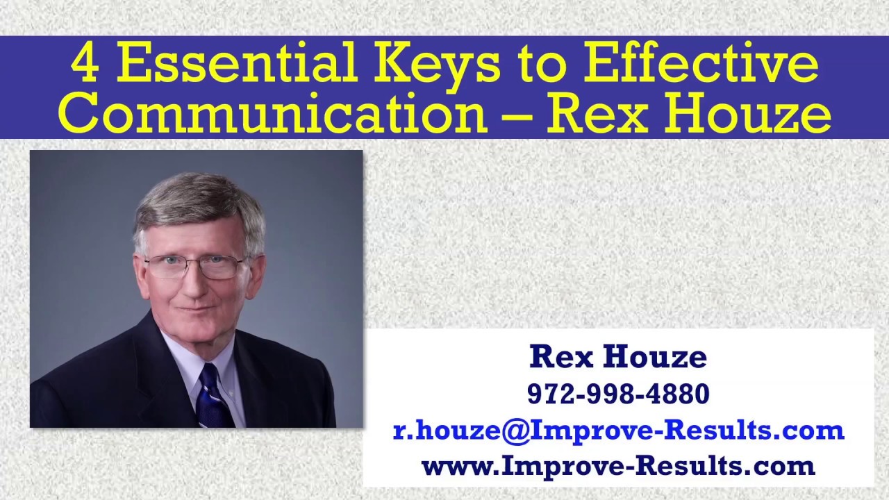 Rex Houze - Four Keys to Effective Communication - YouTube