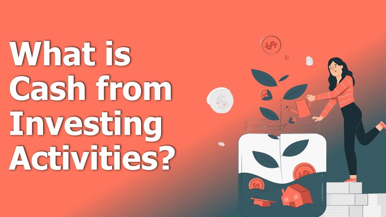 What is cash from investing activities? | Investing for Beginners ...