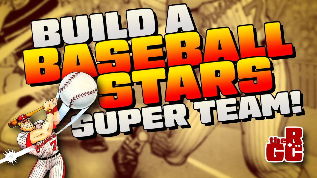 Build a Baseball Stars Super Team! - YouTube