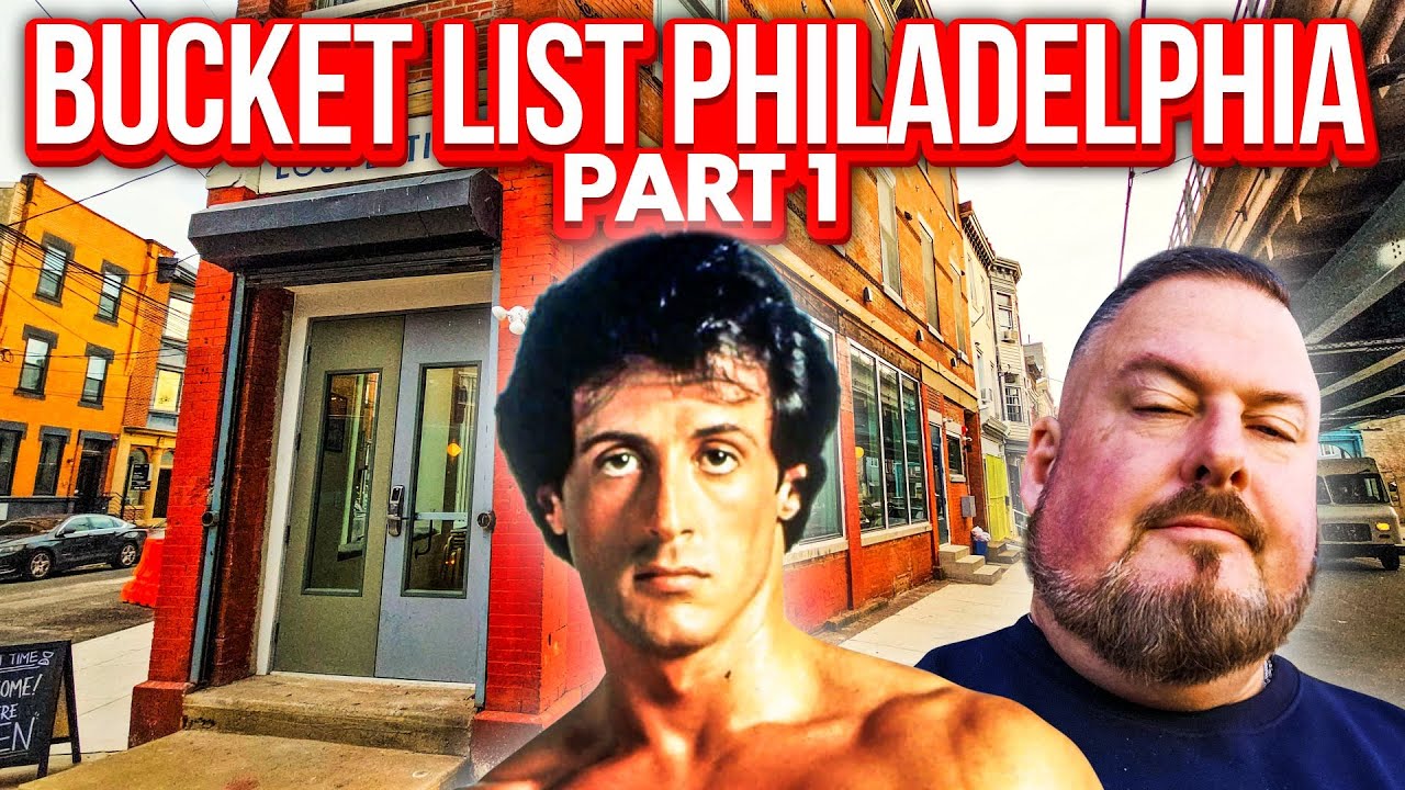 Bucket List Philadelphia: Part 1 (2025) - YouTube