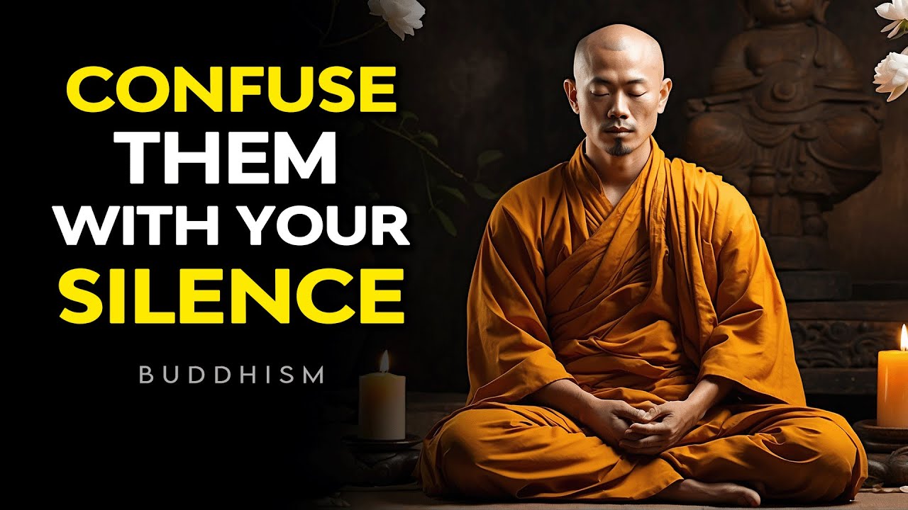Confuse Them With Your Silence 🤫 | Buddhism | Buddhist Teachings - YouTube