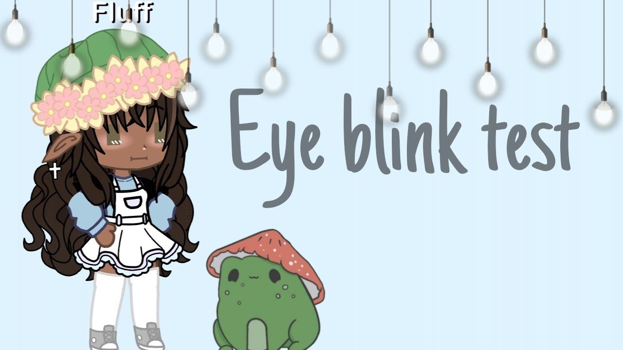 Eye blinking test-Fluff¿ - YouTube