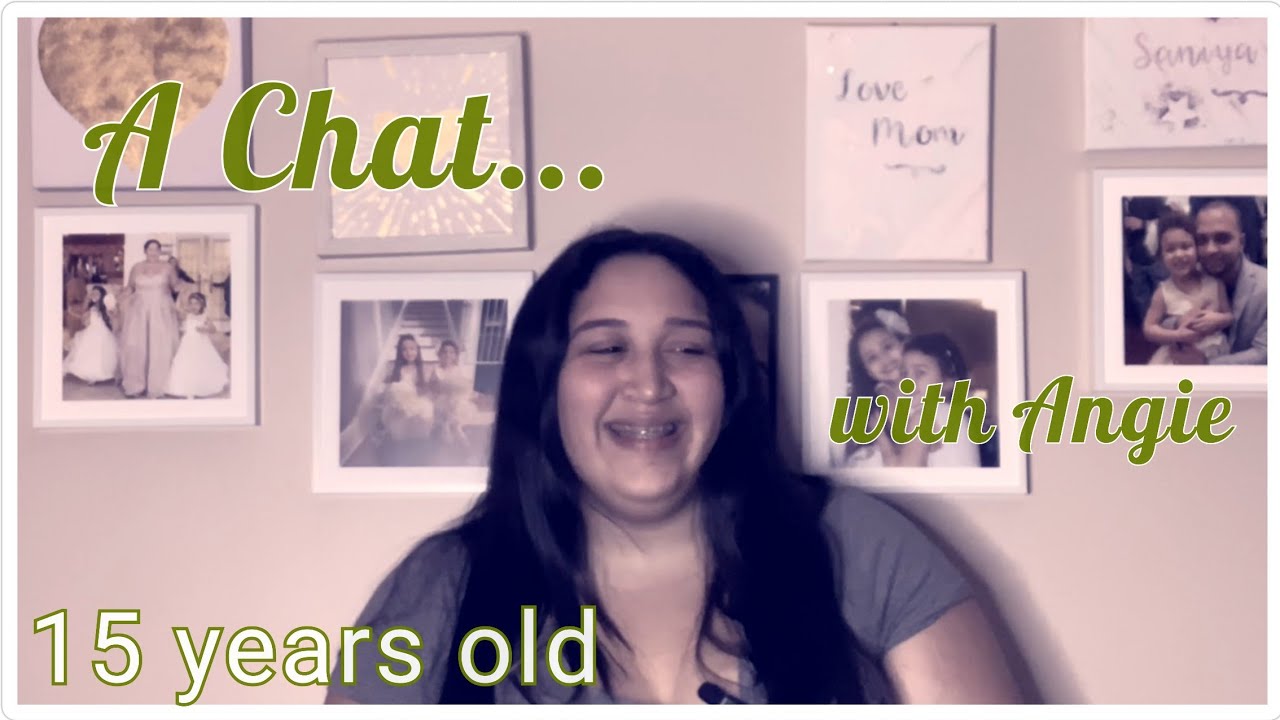 A Chat with Angeliz|15 years old - YouTube