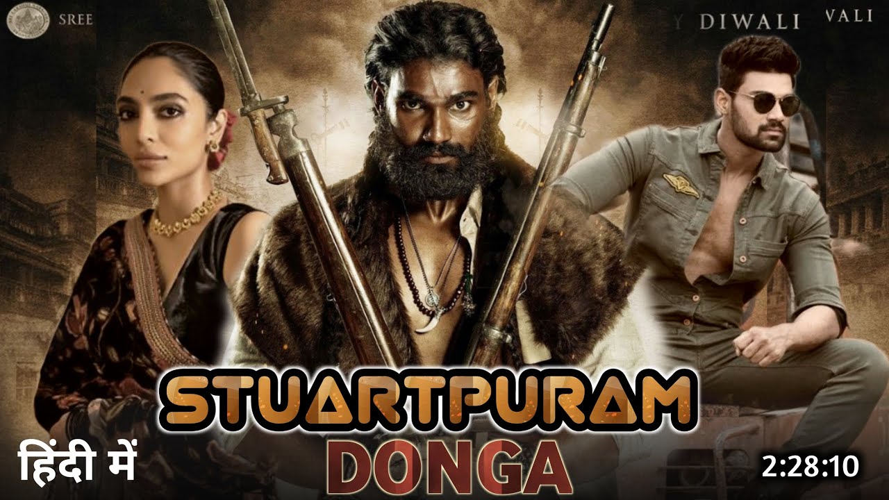 Stuartpuram Donga New South Hindi Dubbed Movie Release Update ...