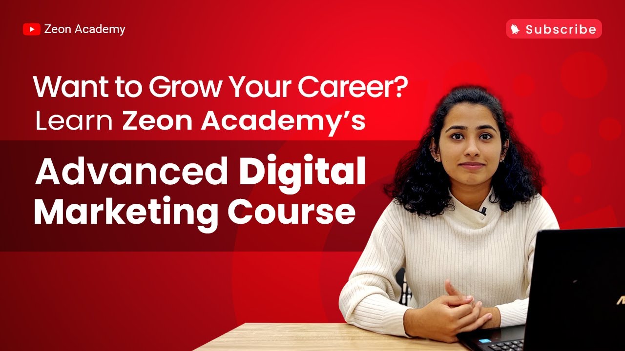 Take Your Career to the Next Level: Zeon Academy's Advanced Digital ...