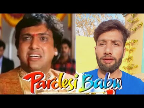 Pardesi Babu movie(1998)|Govinda |Shilpa Shetty|Raveena Tandon|pardesi babu spoof video - YouTube