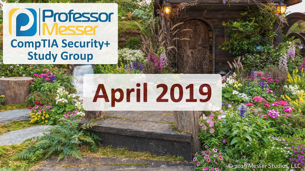 Professor Messer's Security+ Study Group - April 2019 - YouTube