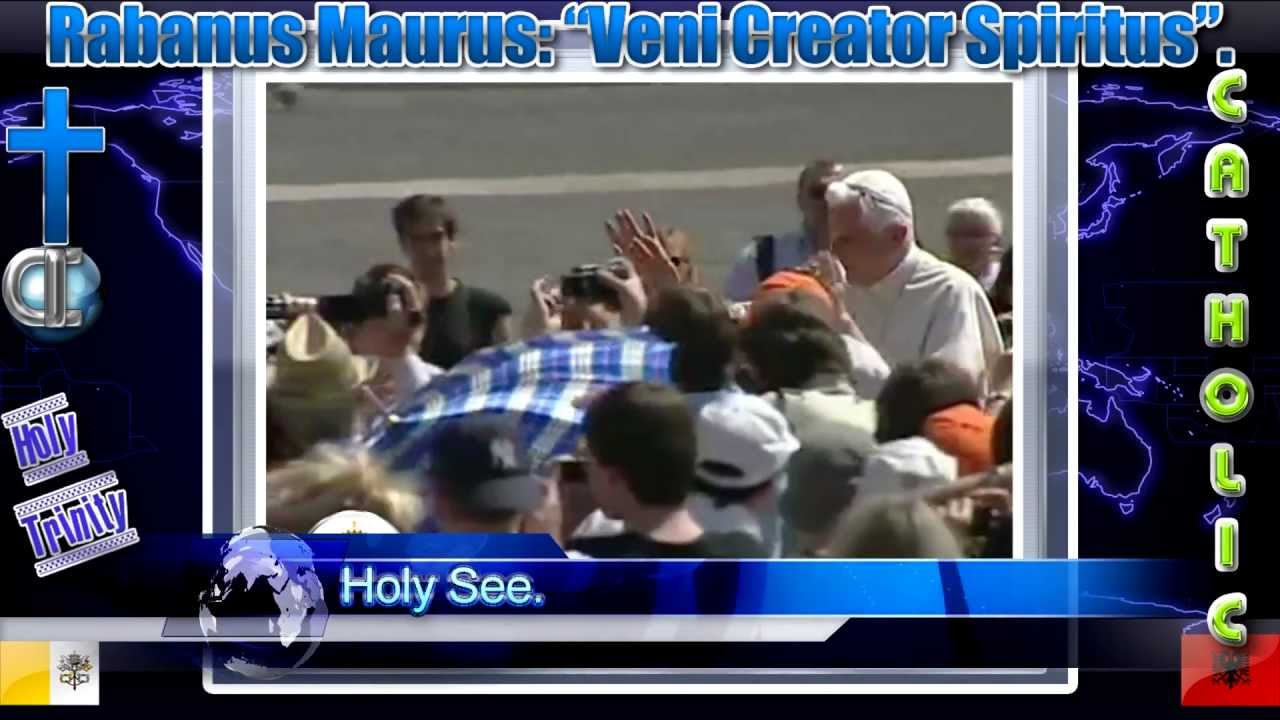 Rabanus Maurus: ''Veni Creator Spiritus''. - YouTube