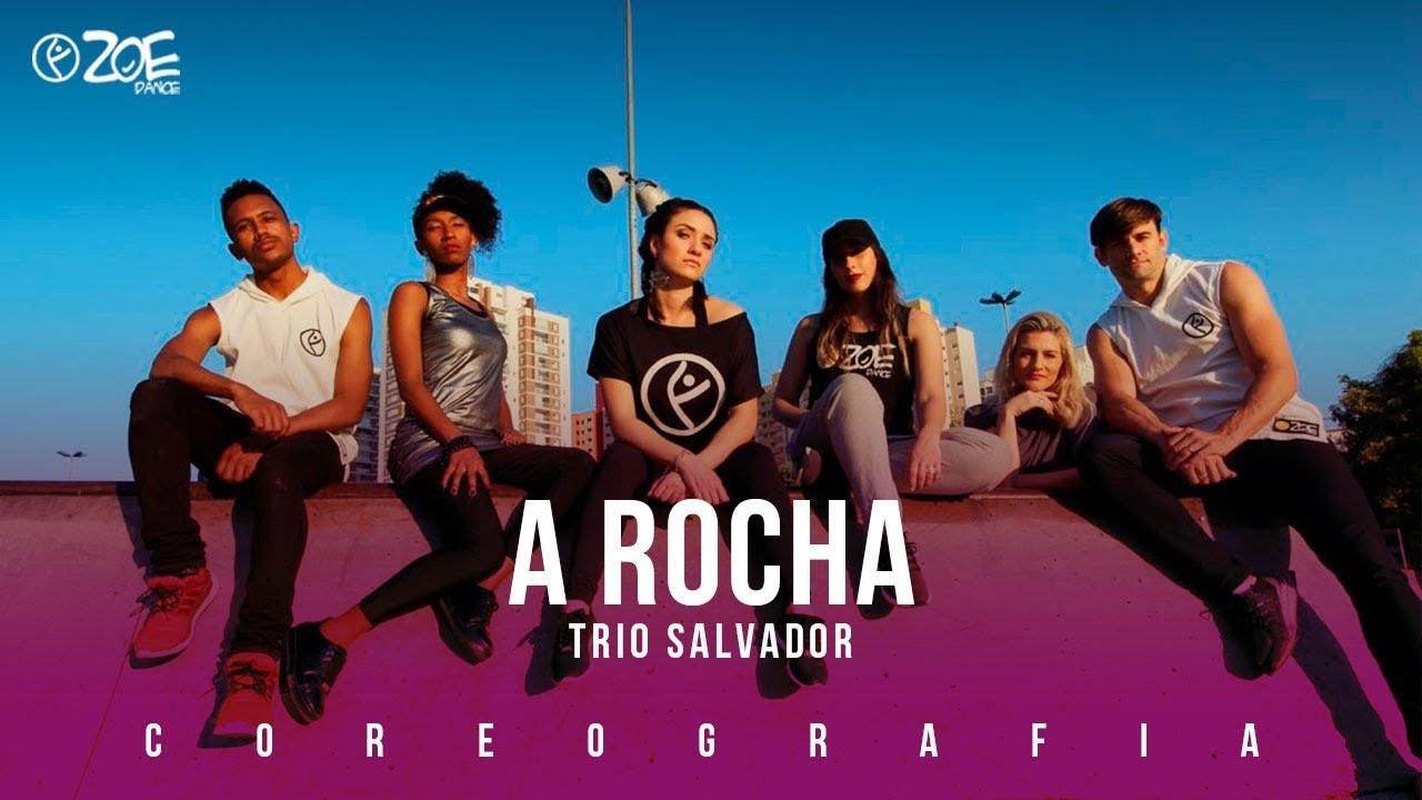 A Rocha - Trio Salvador I Zoe Dance (Coreografia Oficial) - YouTube Music