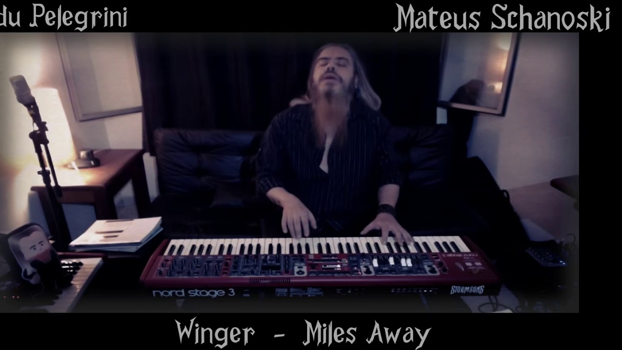 “Miles Away”- Winger Collab Cover by Kadu Pelegrini e Mateus Schanoski ...