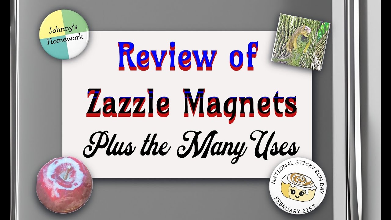 Zazzle Magnets Review and Their Many Uses - YouTube