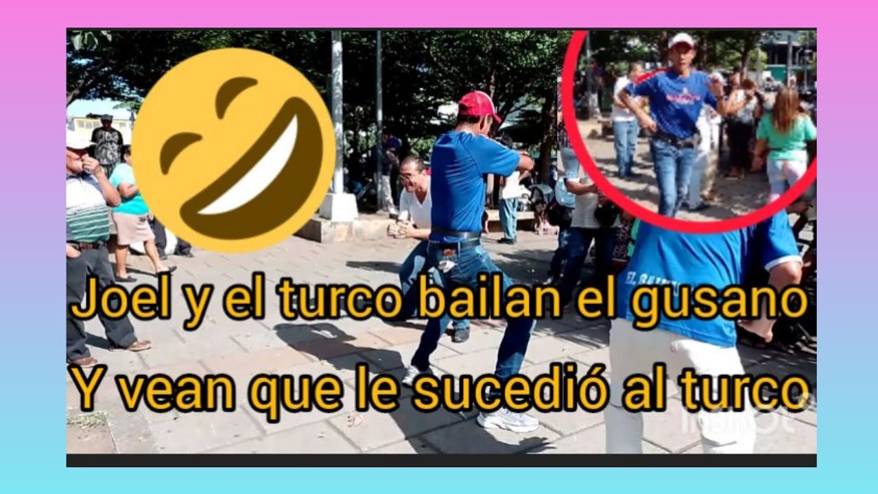 Joel y el turco bailan 🕺el gusano y vean que le sucedió 🤔 al turco ...