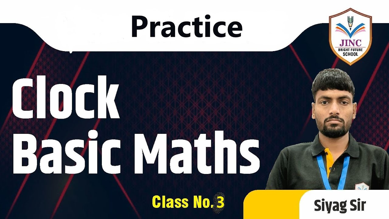 Chapter - Clock (Time) | Basic Maths | Class - 3 #JBFS_Lohawat - YouTube
