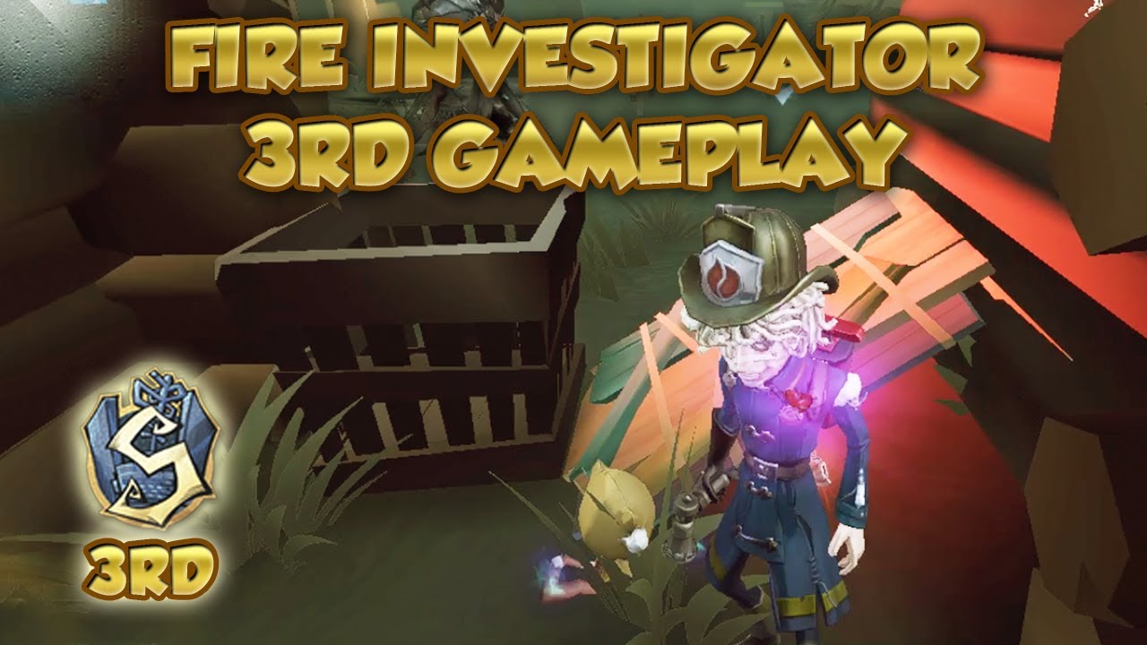 Fire Investigator 3rd Gameplay | Identity V | 第五人格 | 제 5인격| Fire ...