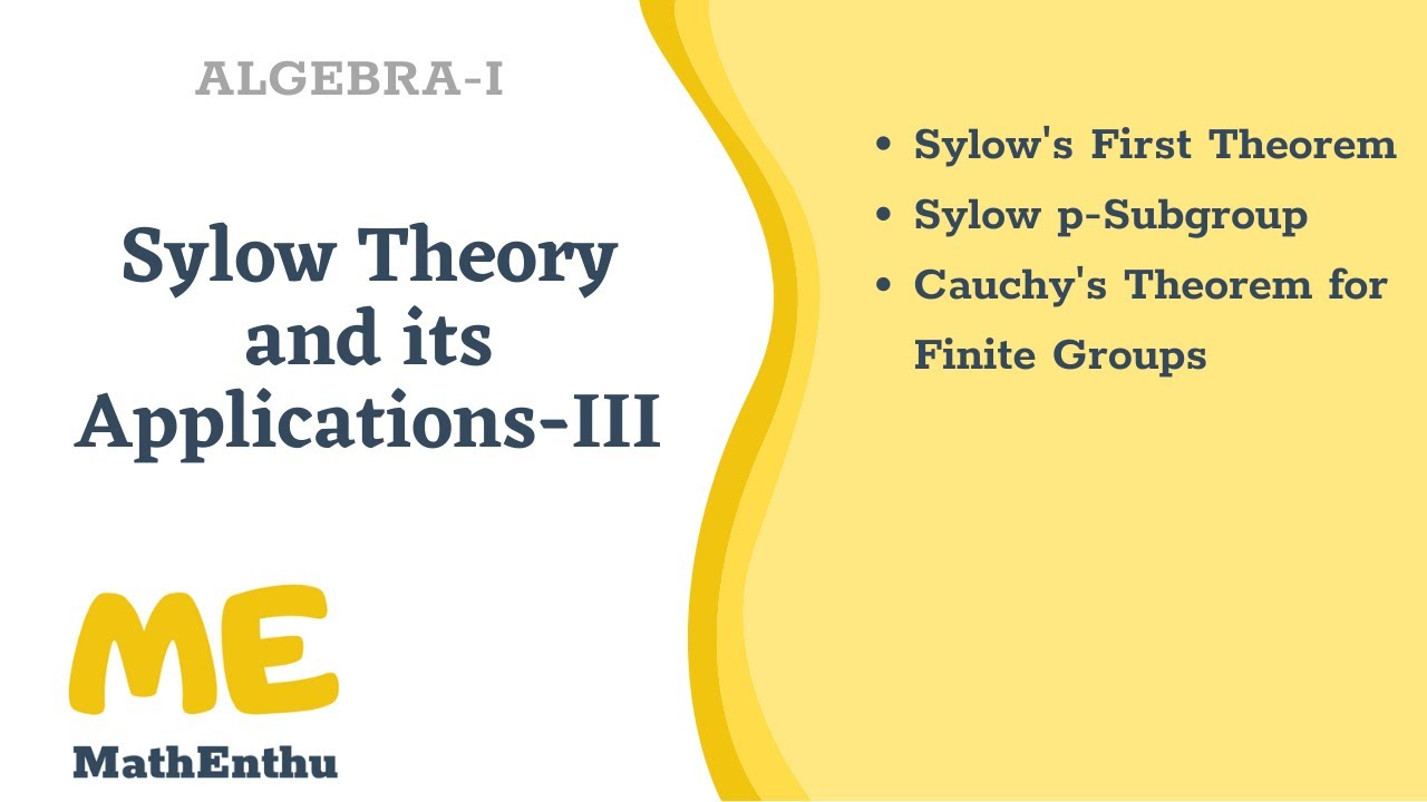 Sylow Theory and its Applications (Part-3) - YouTube