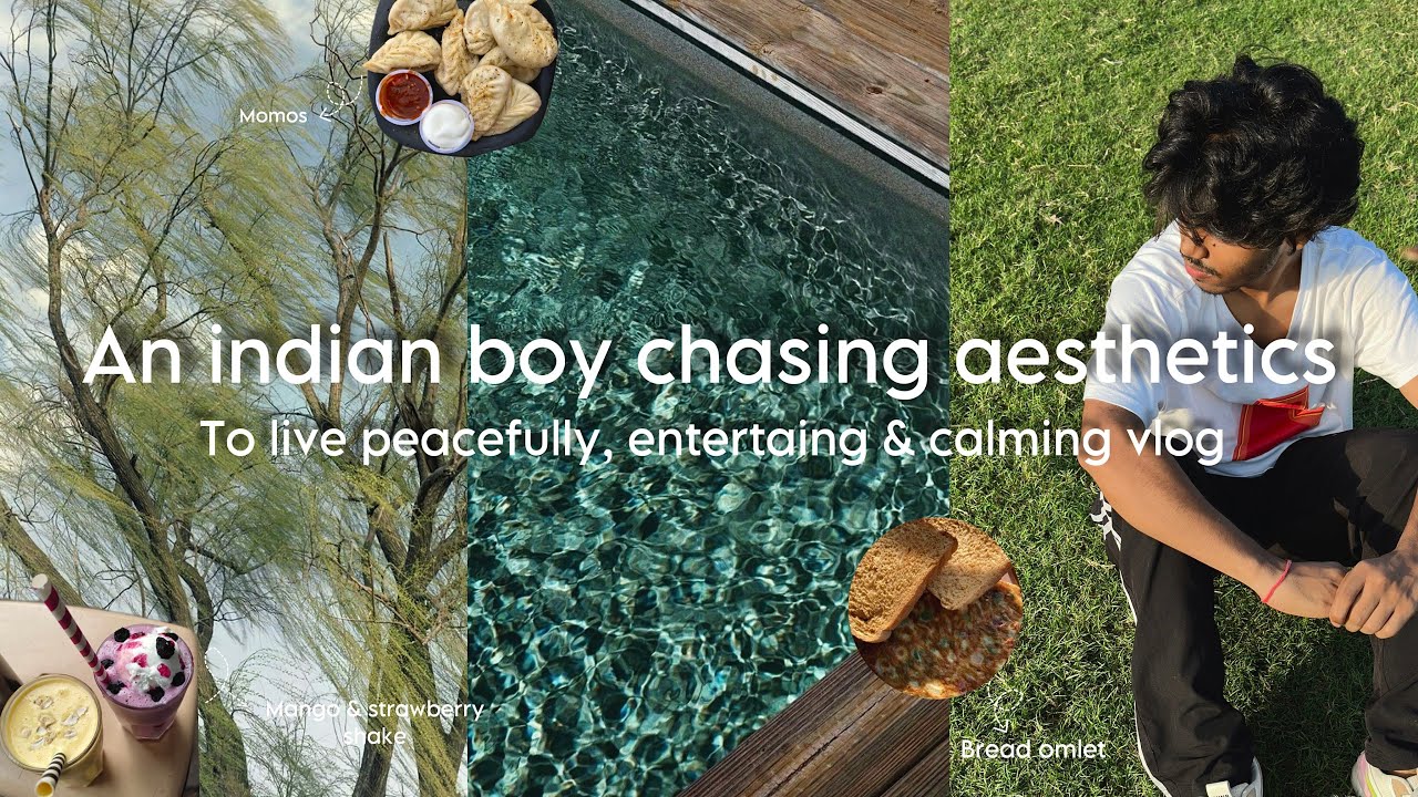 An Indian boy chasing aesthetics to live peacefully🌥️ | aesthetic & calming vlog 🎧 - YouTube